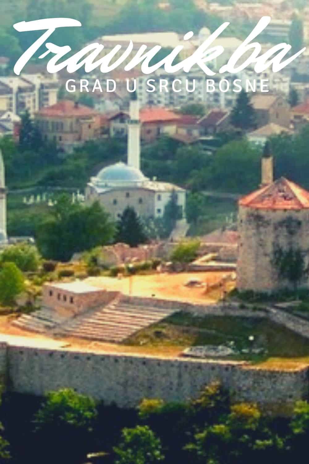 Travnička tvrđava čuva Vezirski Grad već 500 godina